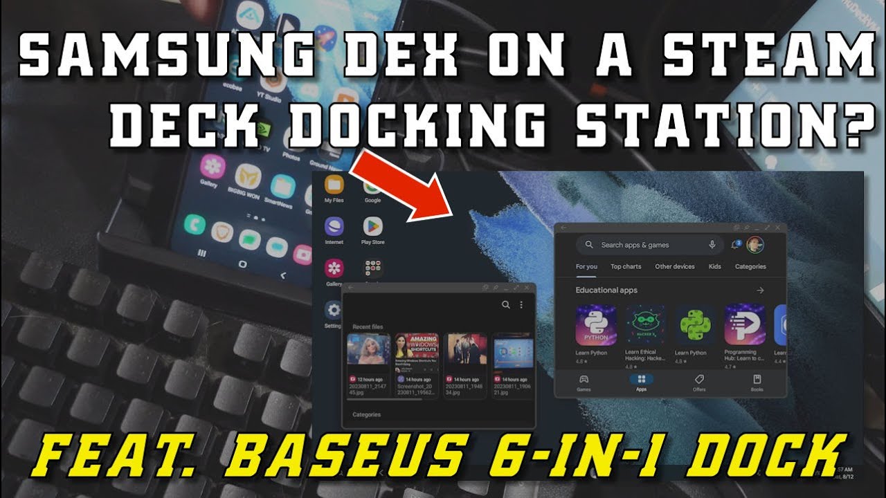 Can You Use Samsung DeX on a Steam Deck Dock with a Galaxy Phone ...