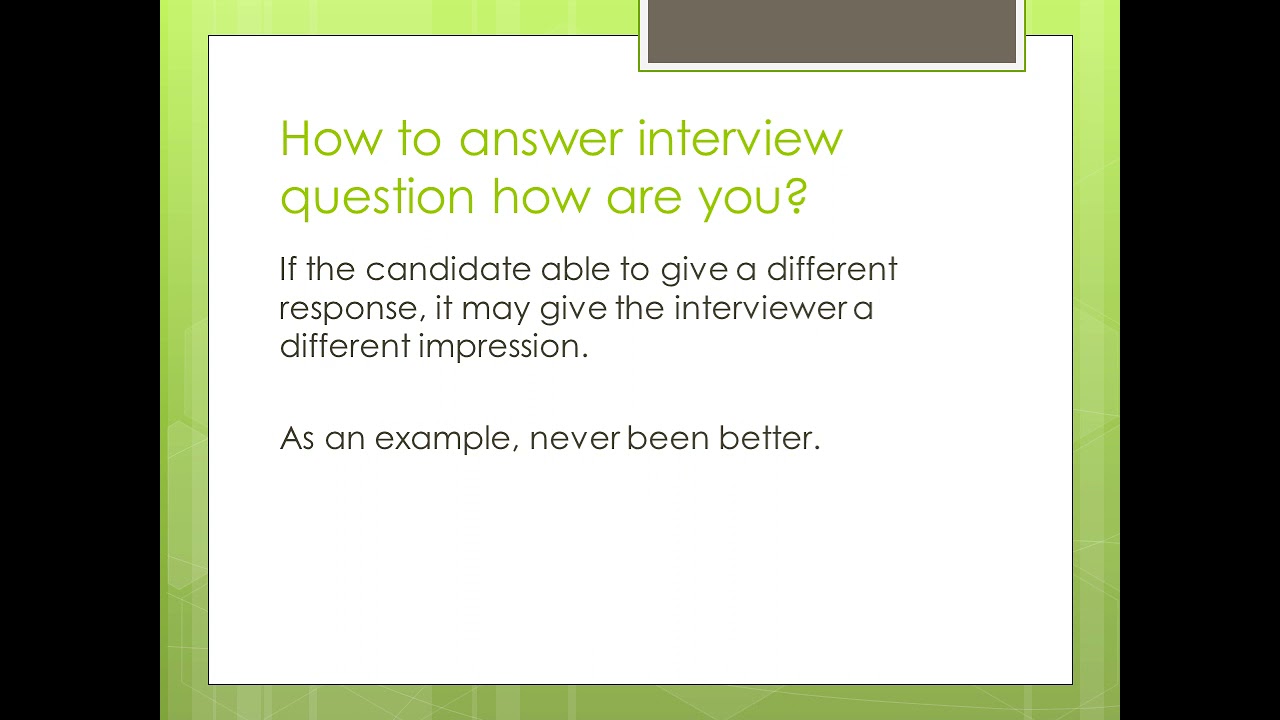 How To Answer Job Interview Question How Are You YouTube how-to-answer-job-interview-question-how-are-you-youtube