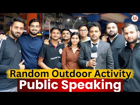 Outdoor Public Speaking | Random Public Speaking Activity|Happiness ...