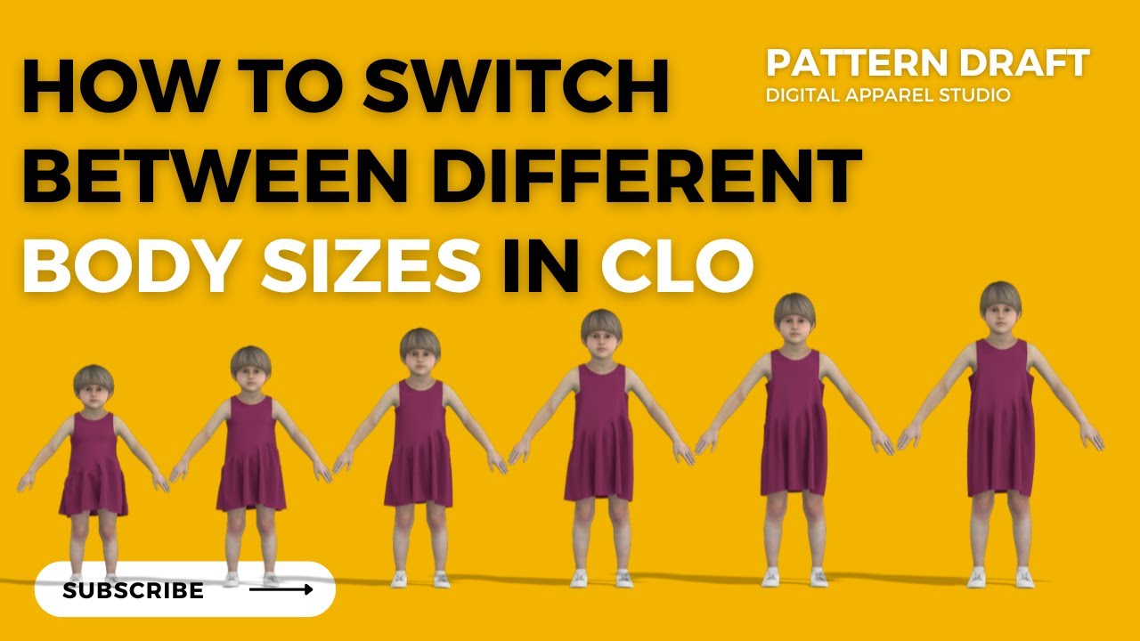 HOW TO SWITCH BETWEEN DIFFERENT BODY SIZES IN CLO 3D / PATTERN DRAFT ...