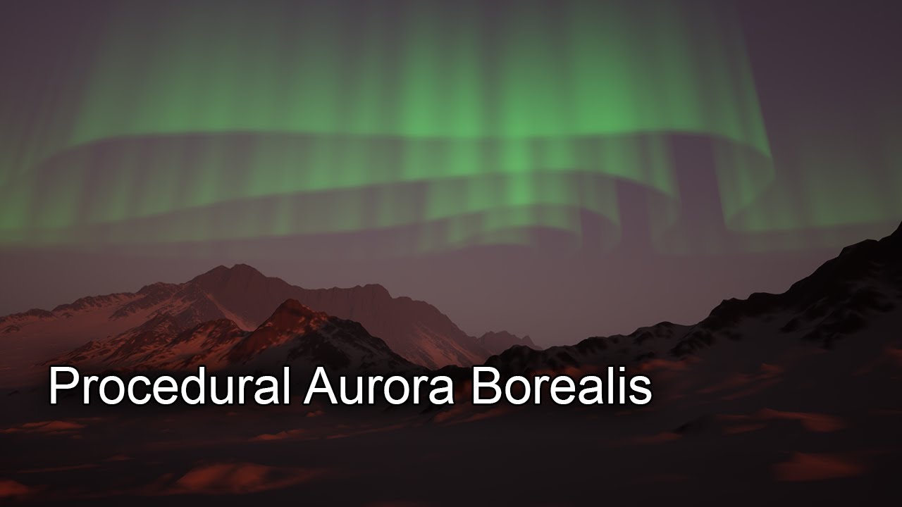 Procedural Aurora Borealis - YouTube