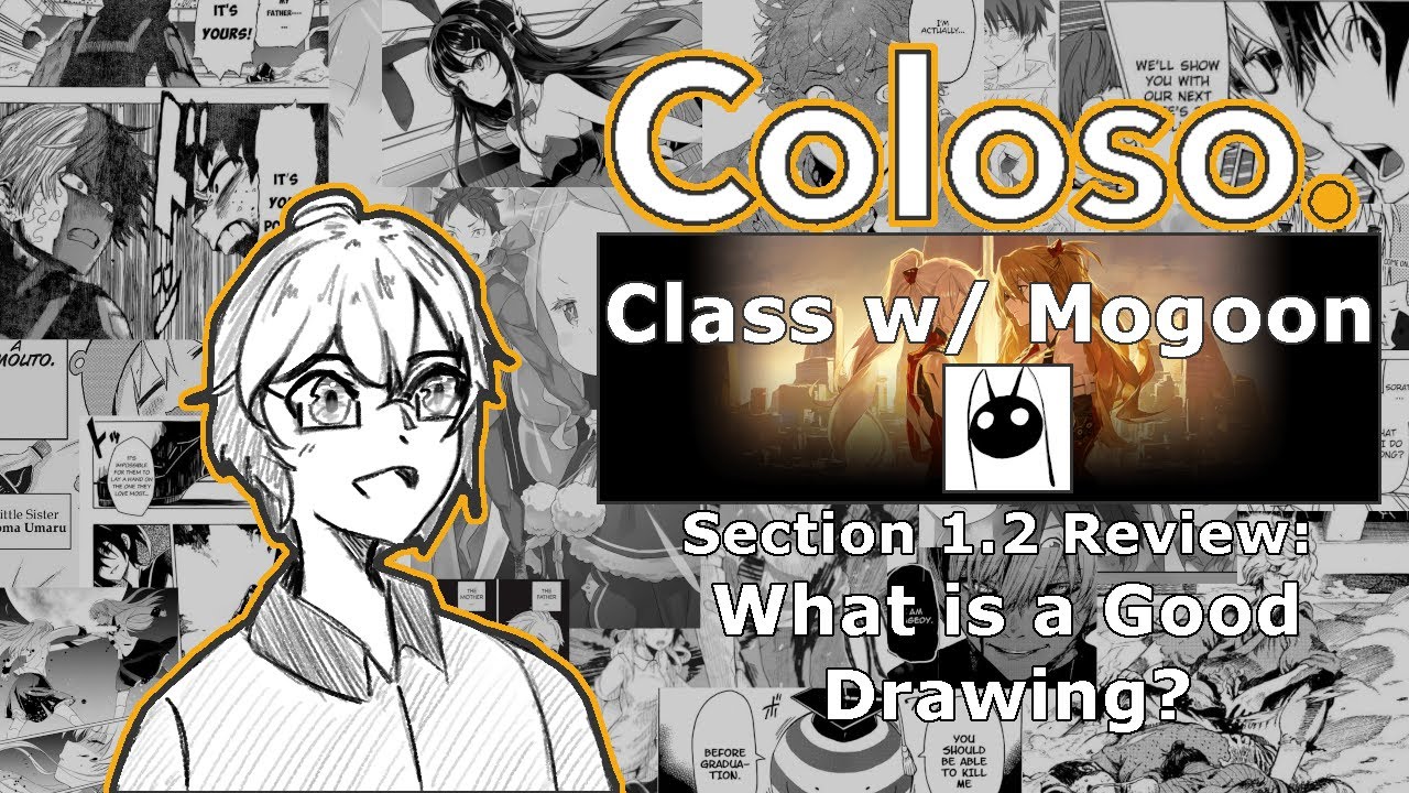 Coloso Mogoon Class Review: 1.2 - What is a Good Drawing? - YouTube