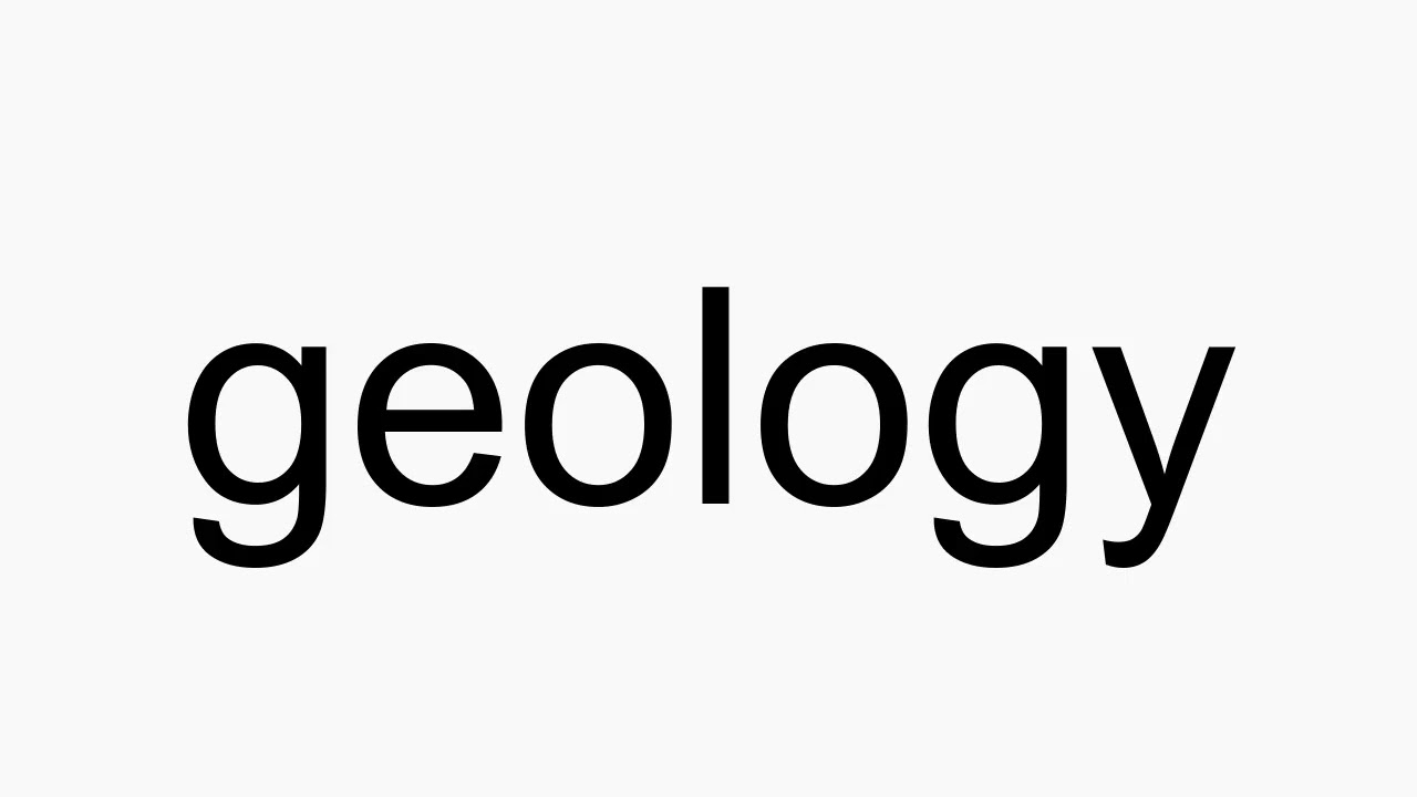 How to pronounce geology - YouTube