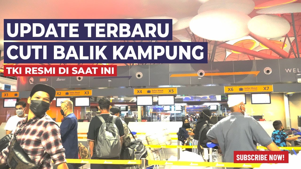 Balik kampung cuti tki resmi . - YouTube