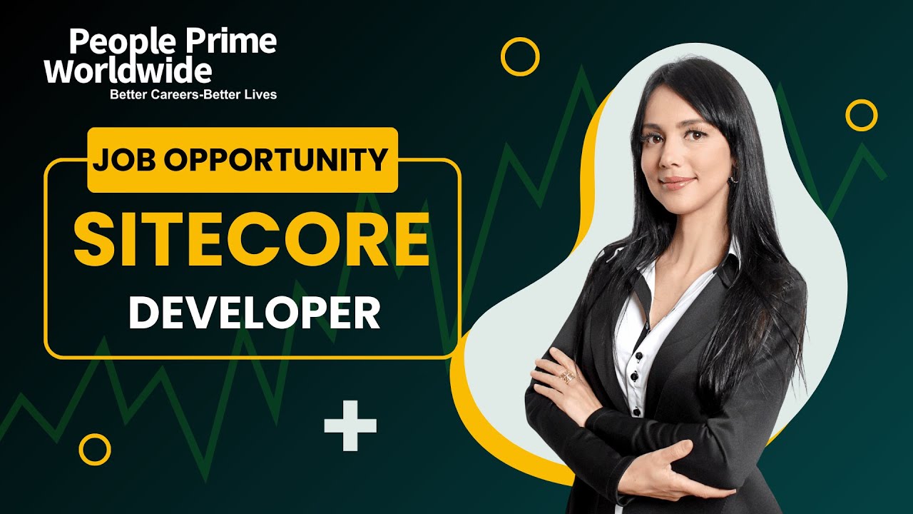 Sitecore Developer | Jobs Openings | People Prime Jobs - YouTube