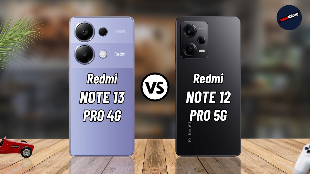 Redmi Note 13 Pro 4G vs Redmi Note 12 Pro 5G | Comparison - YouTube