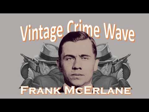 Frank McErlane - Chicago's Deadliest Gang Leader - YouTube