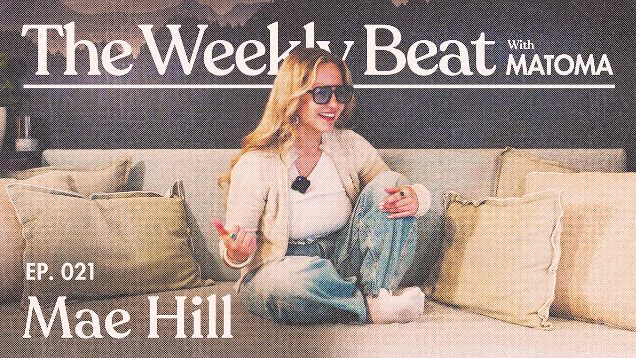 Mae Hill | The Weekly Beat with Matoma Ep.021 - YouTube