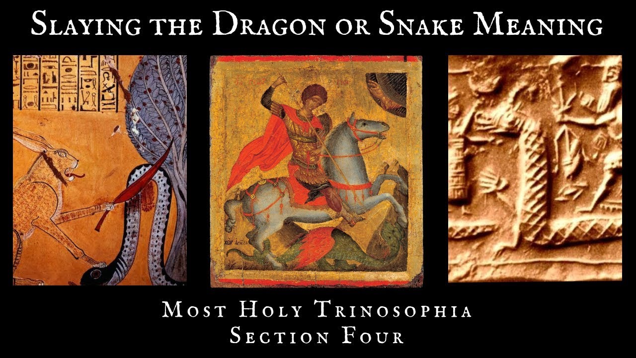 4. Slaying the Dragon or Snake Meaning - MOST HOLY TRINOSOPHIA - YouTube