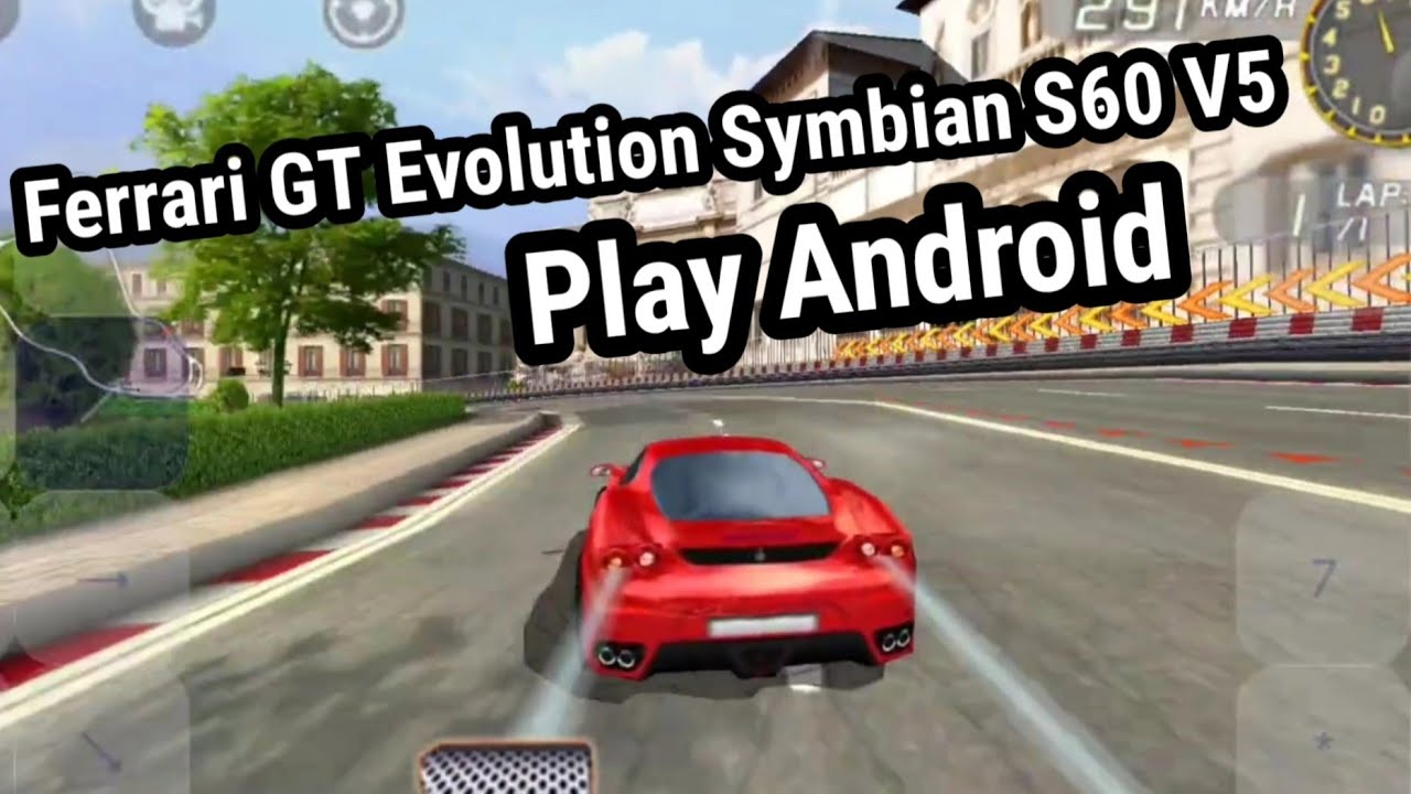 Ferrari GT Evolution Symbian S60 V5 Play Android #ferrarigtevolution # ...