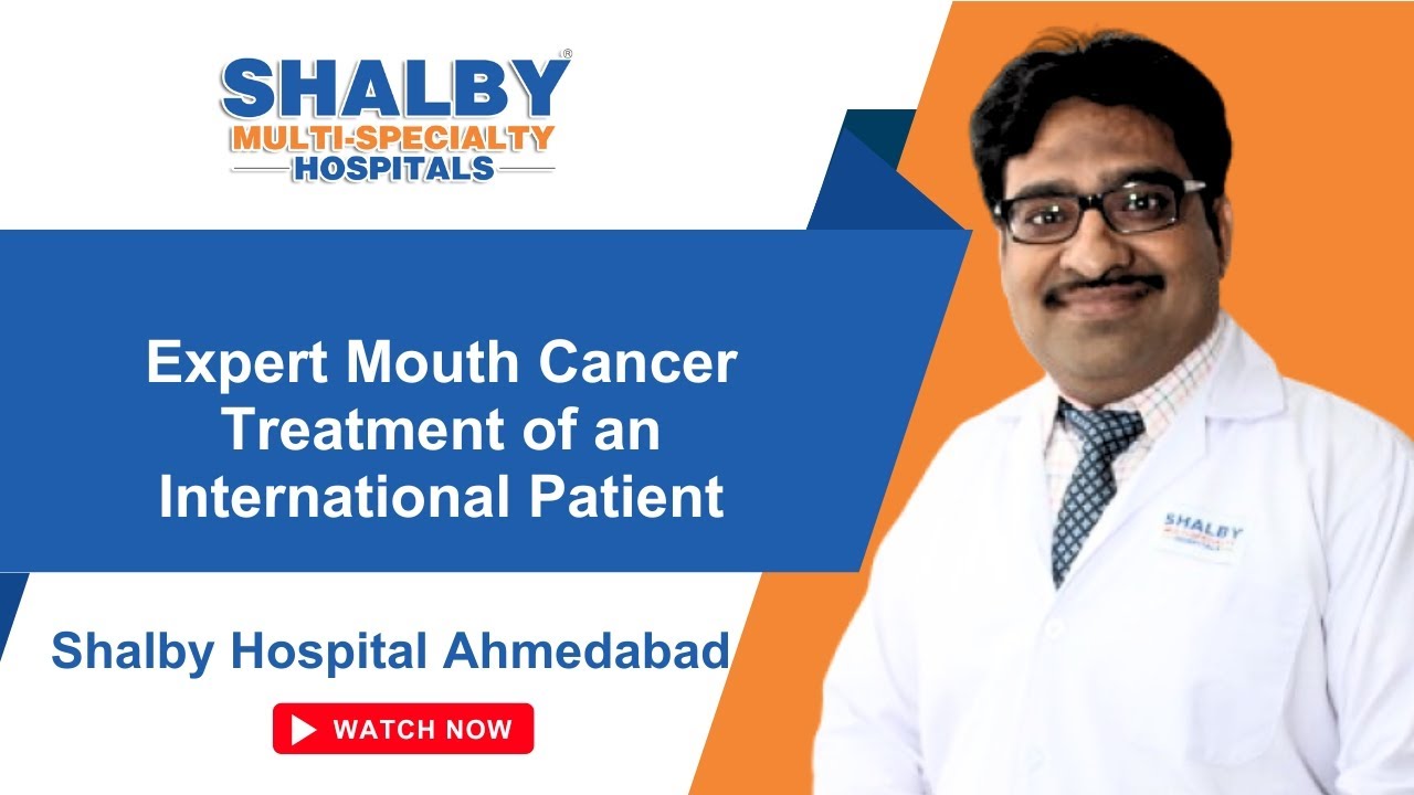 Expert Mouth Cancer Treatment of an International Patient | Dr ...