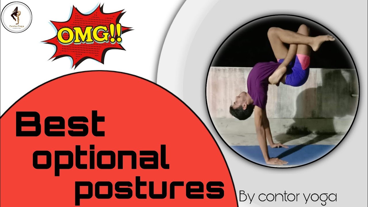 Impossible Yoga postures || By Sahitya Pratihar || contoryoga - YouTube
