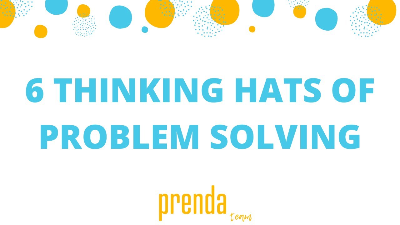 The 6 Thinking Hats of Problem Solving - Empowering students to solve ...