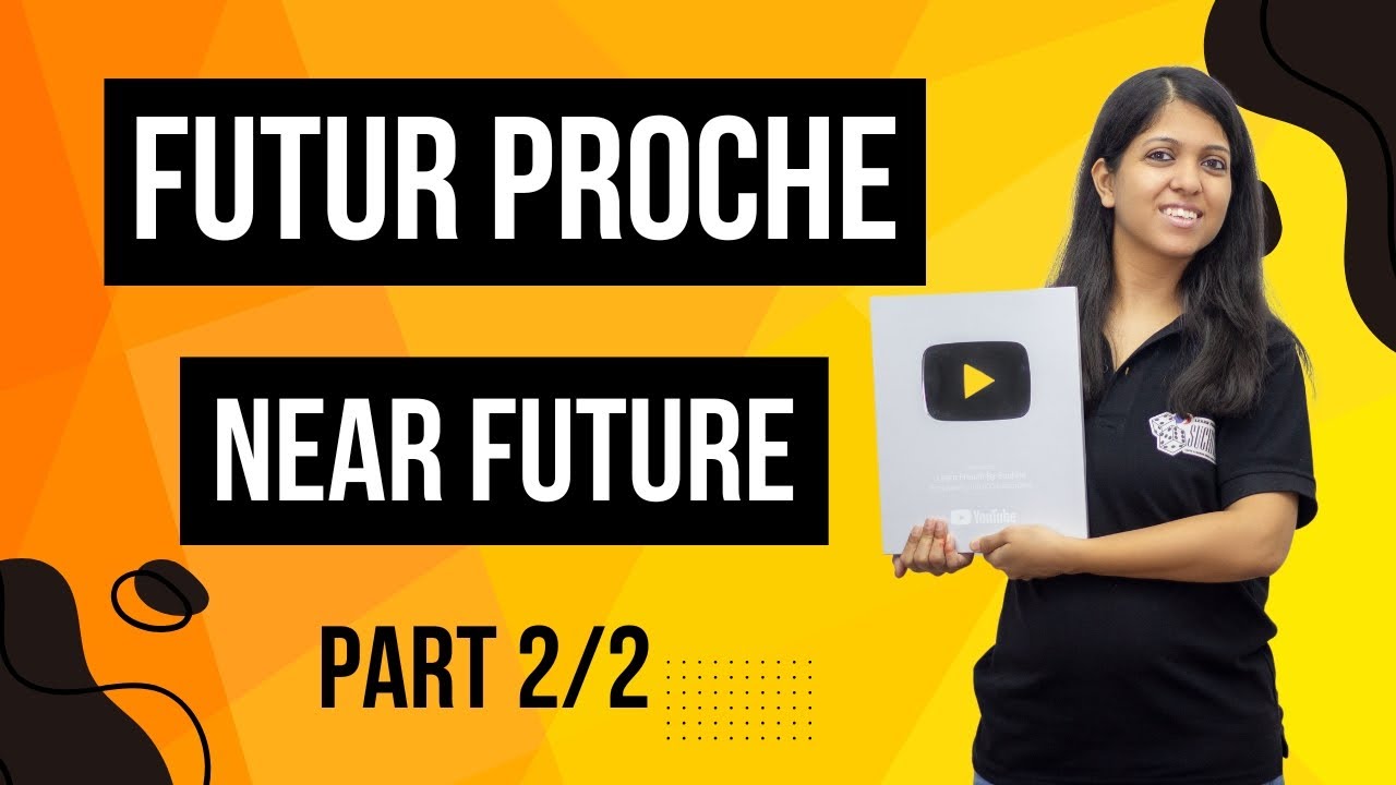 French grammar | Futur proche (Near Future) (Part 2/2) | TEF Canada ...