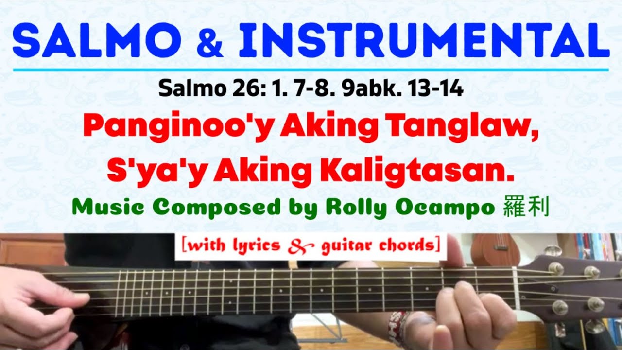 March 16, 2025 Salmo & Instrumental | Salmo 26: Panginoo'y Aking ...
