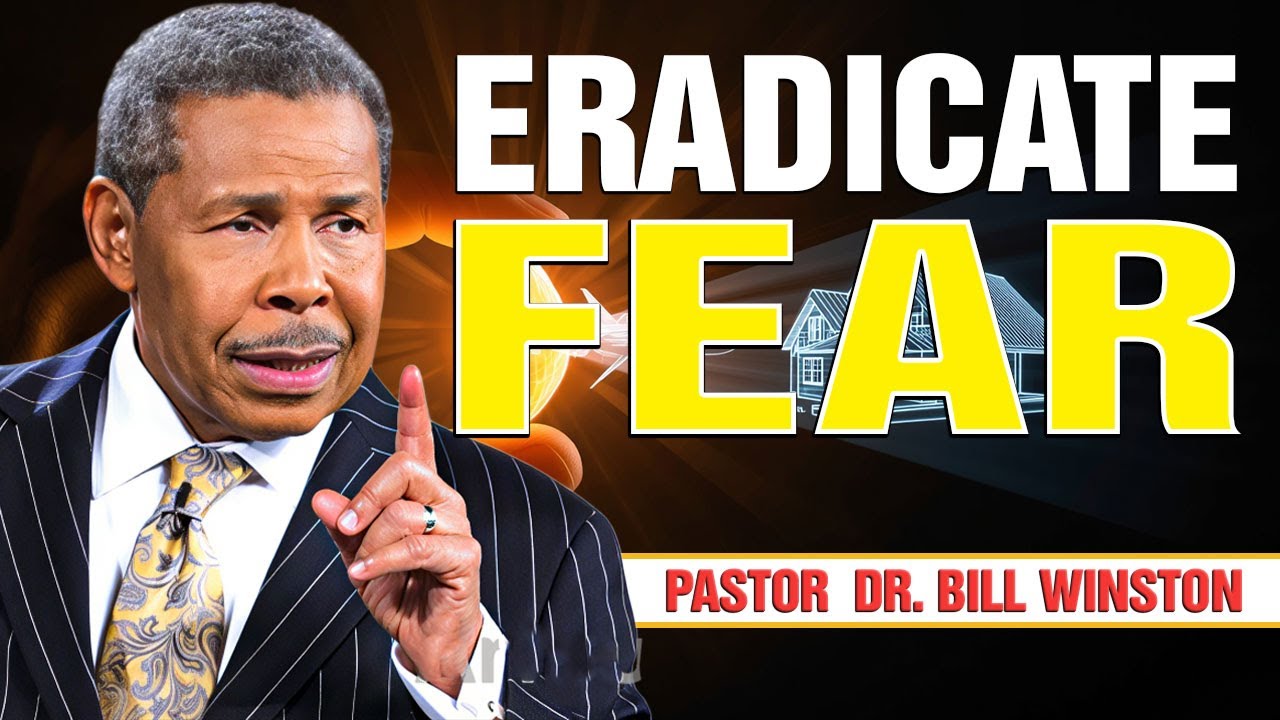 Bill Winston | Eradicate Fear: The Dominators | Live Stream Today ...