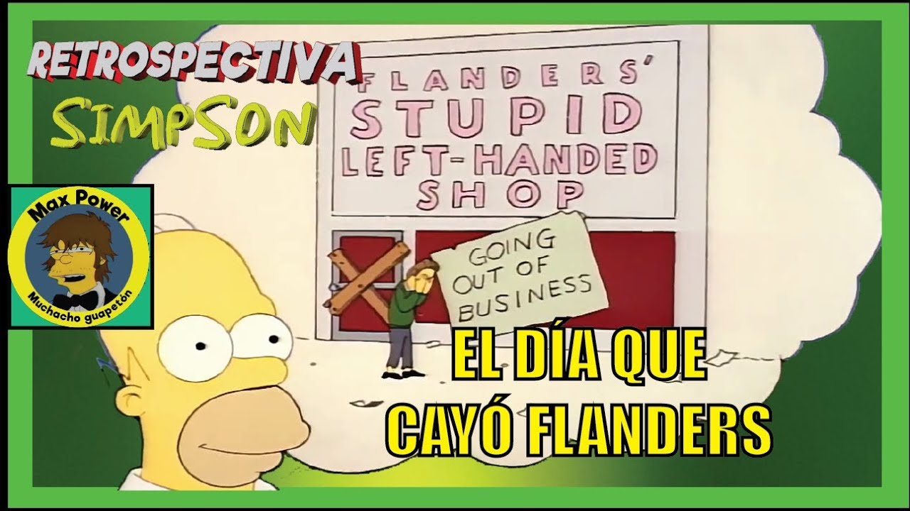 Retrospectiva Simpson: El día que cayó Flanders - YouTube