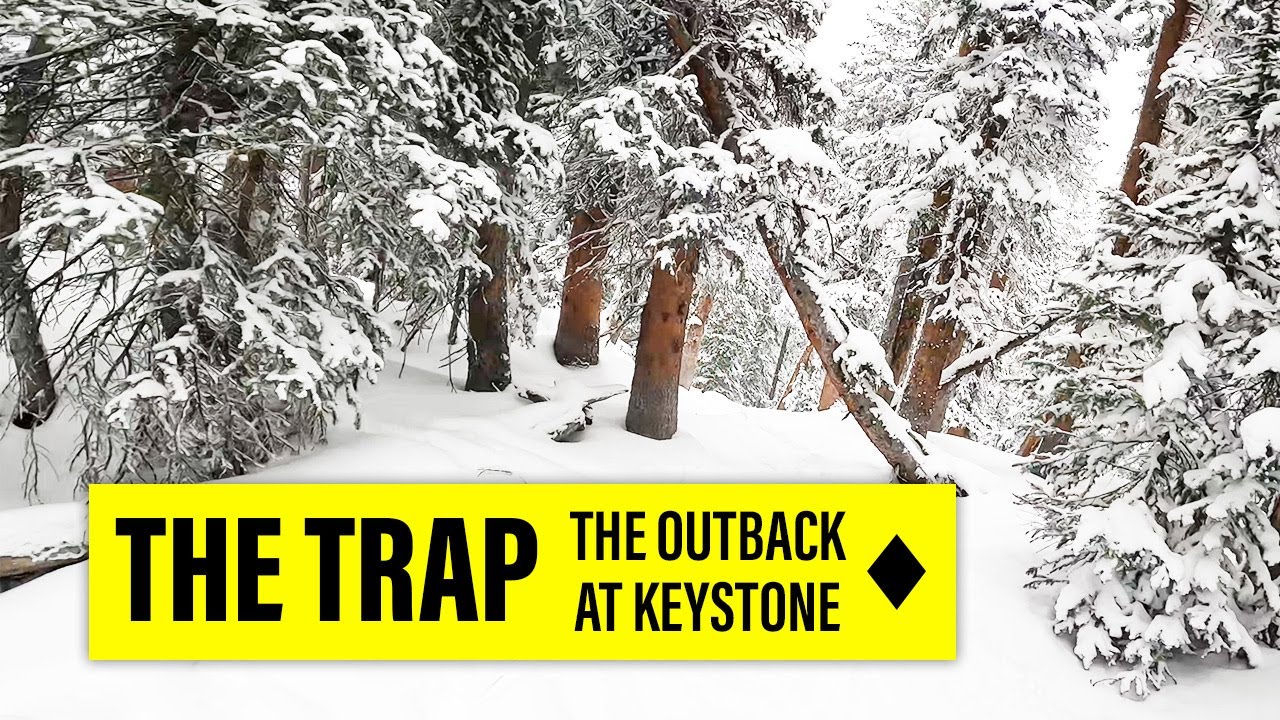 The Trap | Keystone Resort's Outback | Black Diamond Tree Run - YouTube