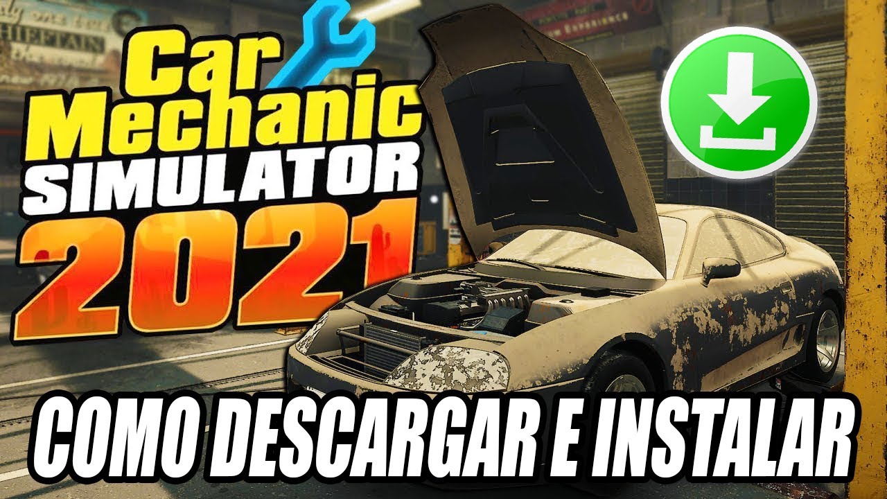 Como Descargar e Instalar Car Mechanic Simulator 2021 para PC - YouTube