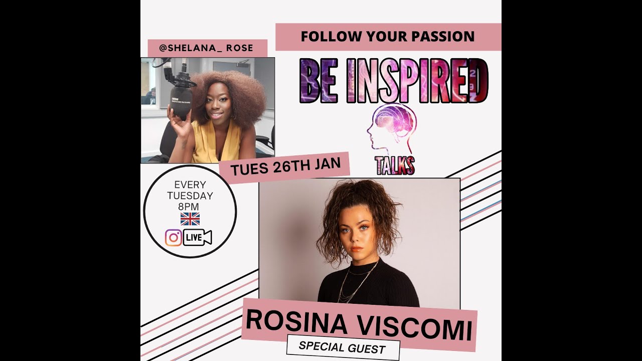 BE INSPIRED TALKS : Rosina Viscomi hosted by Shelana Rose - YouTube