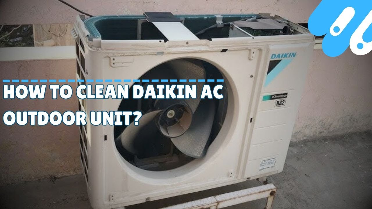 How to clean daikin ac outdoor unit? - YouTube