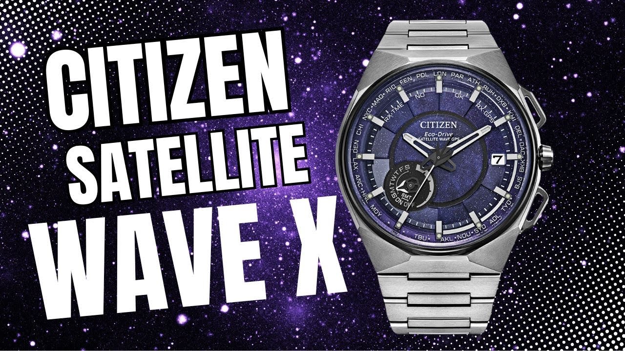 Citizen Satellite Wave X CC3097-52L: A Deep Dive into Its Cutting-Edge ...