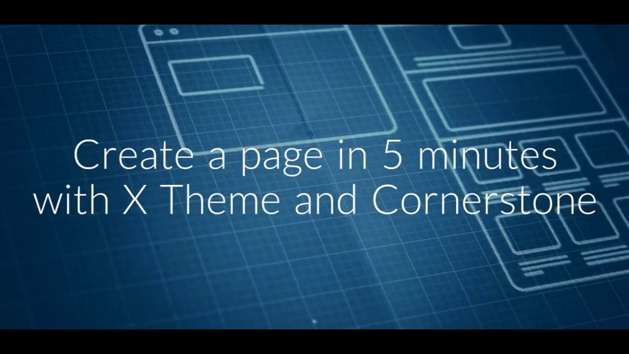 How To Create A Page In Wordpress With X Theme And Cornerstone In Less