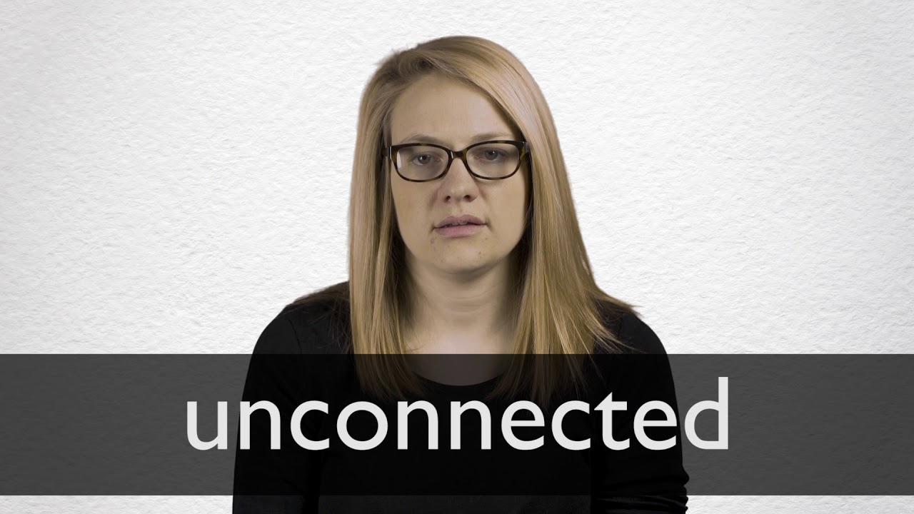 How To Pronounce UNCONNECTED In British English YouTube how-to-pronounce-unconnected-in-british-english-youtube