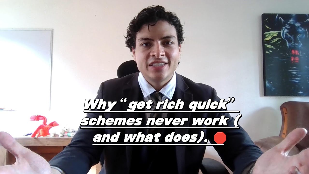 Why “get rich quick” schemes never work (and what does). 🛑 - YouTube