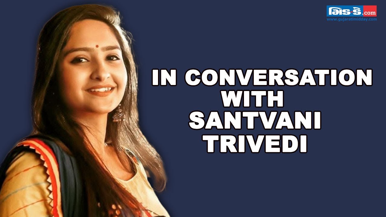 Santvani Trivedi, the Young & talented YouTube sensation shares about ...