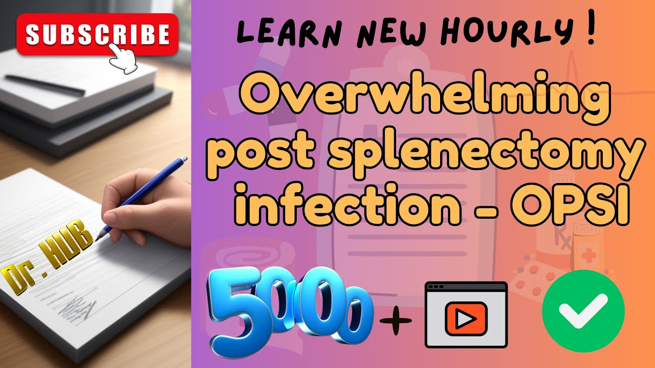Overwhelming post splenectomy infection - OPSI - YouTube