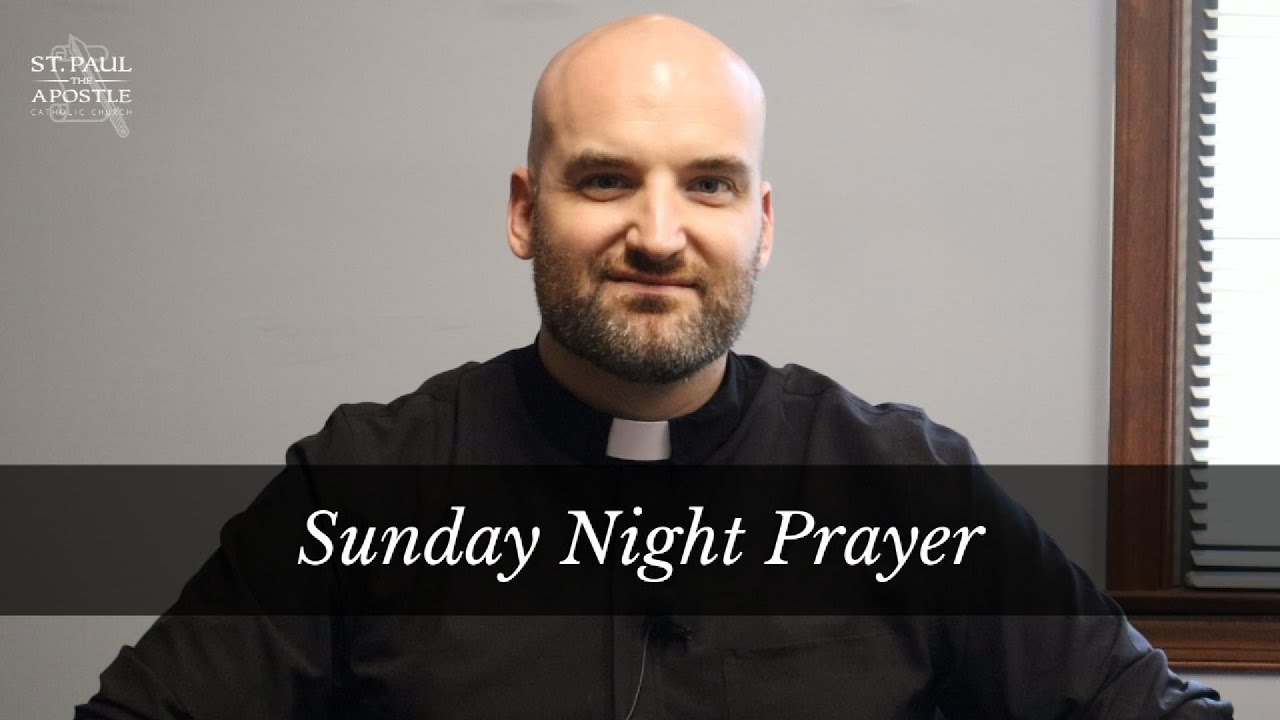 Sunday Night Prayer w/ Father Matt - June 30th - YouTube