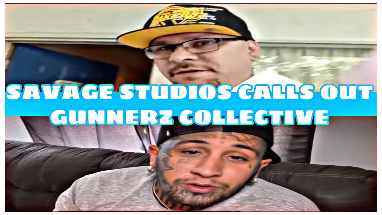 Savage Studios Calls Out Gunnerz Collective - YouTube