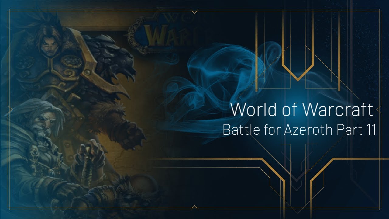 WoW Battle for Azeroth Part 11 - The final fight of Nazmir and War ...