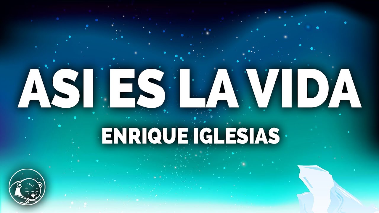Enrique Iglesias - Asi Es La Vida (Lyrics) ft. Maria Becerra - YouTube