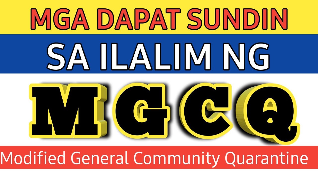 MGCQ: Modified General Community Quarantine Guidelines | Mga dapat ...