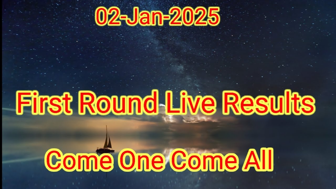 02-Jan-2025 First Round Live Results - YouTube