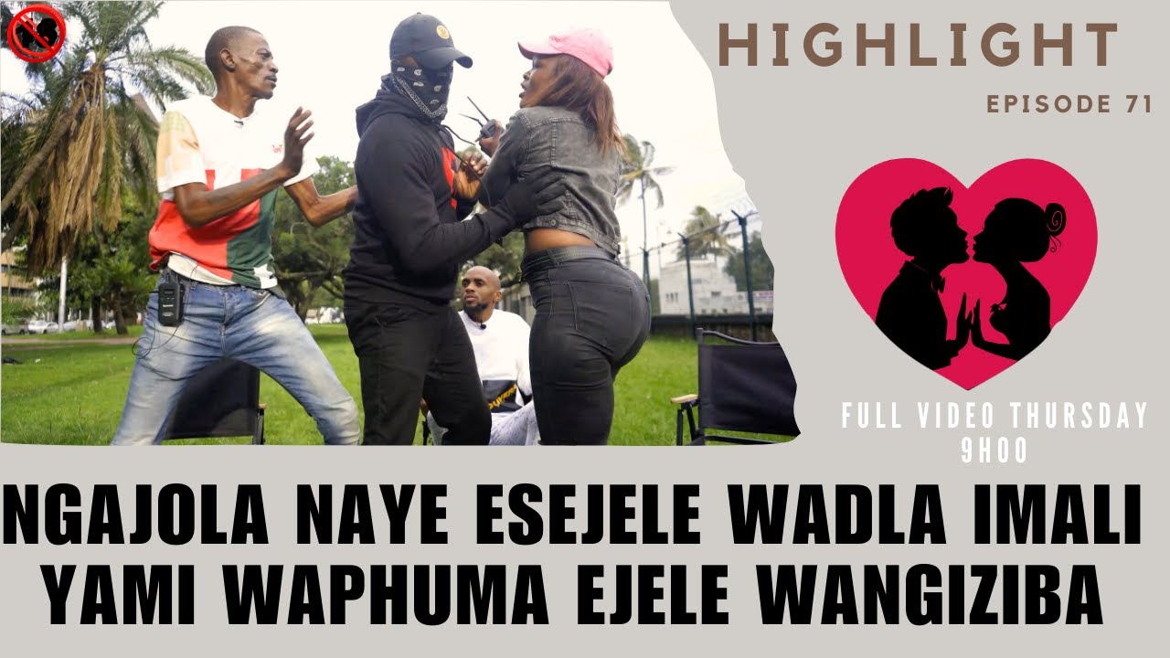 NGAJOLA NAYE ESEJELE WADLA IMALI YAMI WAPHUMA EJELE WANGIZIBA - episode ...
