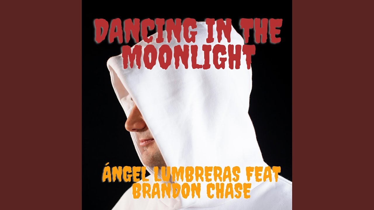 Dancing in the Moonlight (feat. Brandon Chase) - YouTube