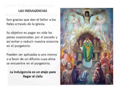 ¿Qué son las Indulgencias? - YouTube