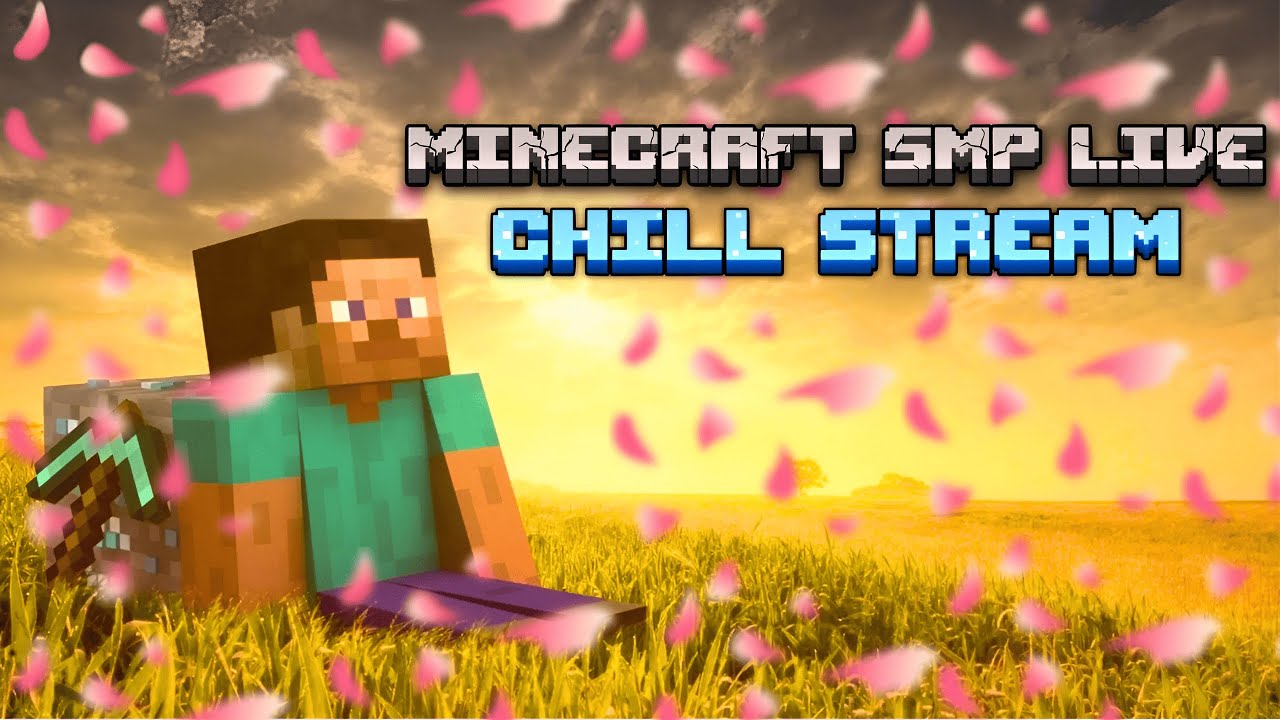 🌸 Minecraft SMP LIVE | Chill Stream Vibes | Relax, Build & Chat 🌅 - YouTube