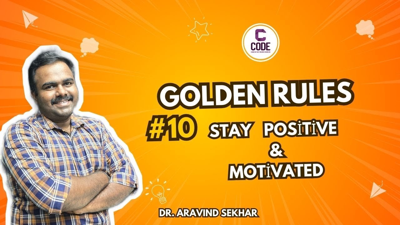 CODE Future | #10 Stay Positive & Motivated | Dr Aravind - YouTube