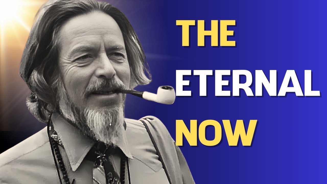 The Eternal Now – Wisdom of Alan Watts - YouTube