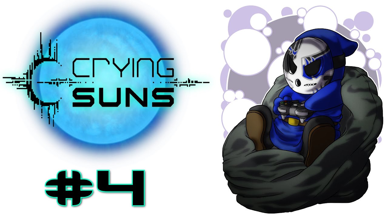 Crying Suns | Let's Play Ep.4 | A Mother's Wrath [Wretch Plays] - YouTube