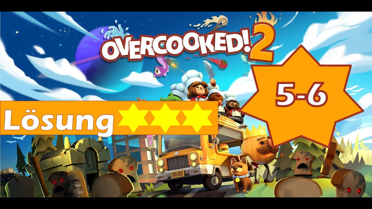 Overcooked 2 All you can eat! - Level 5-6- 2P KOOP 🌟🌟🌟 3 stars - YouTube