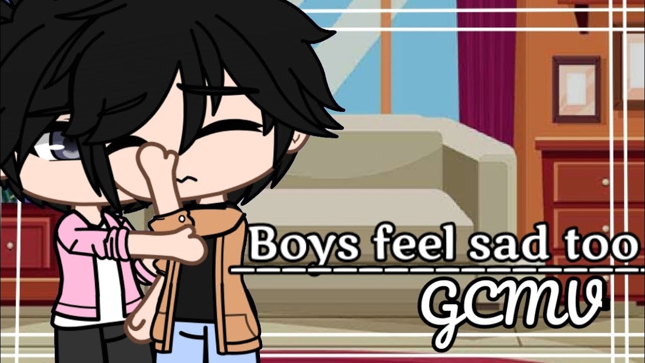 Boys feel sad too || short GCMV || - YouTube