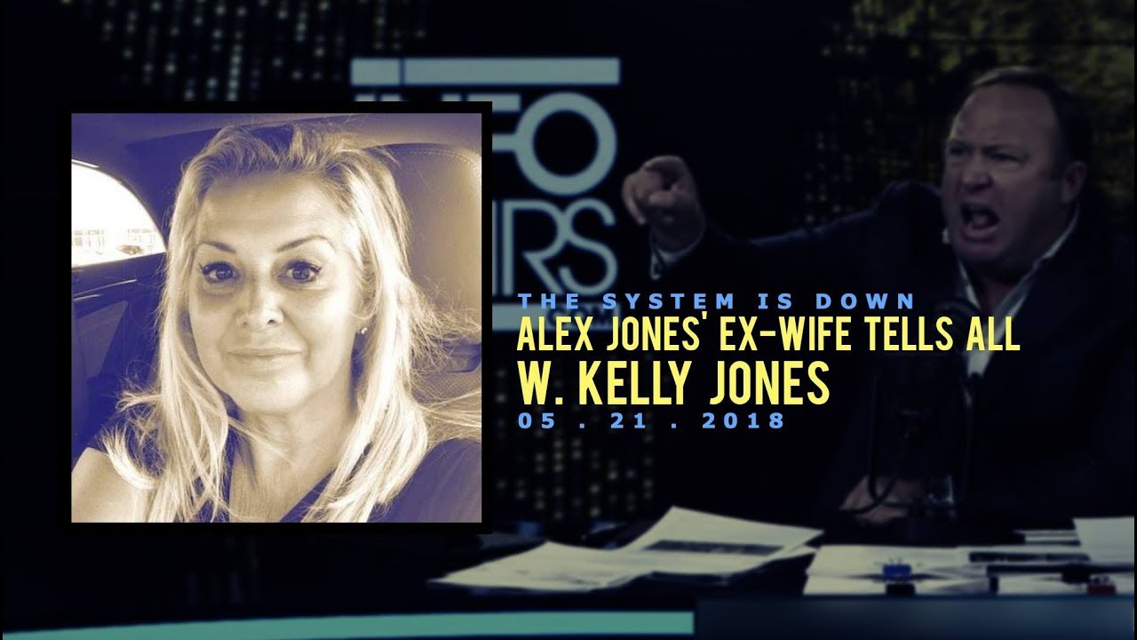 56: Alex Jones' Ex-Wife Tells All w. Kelly Jones - YouTube