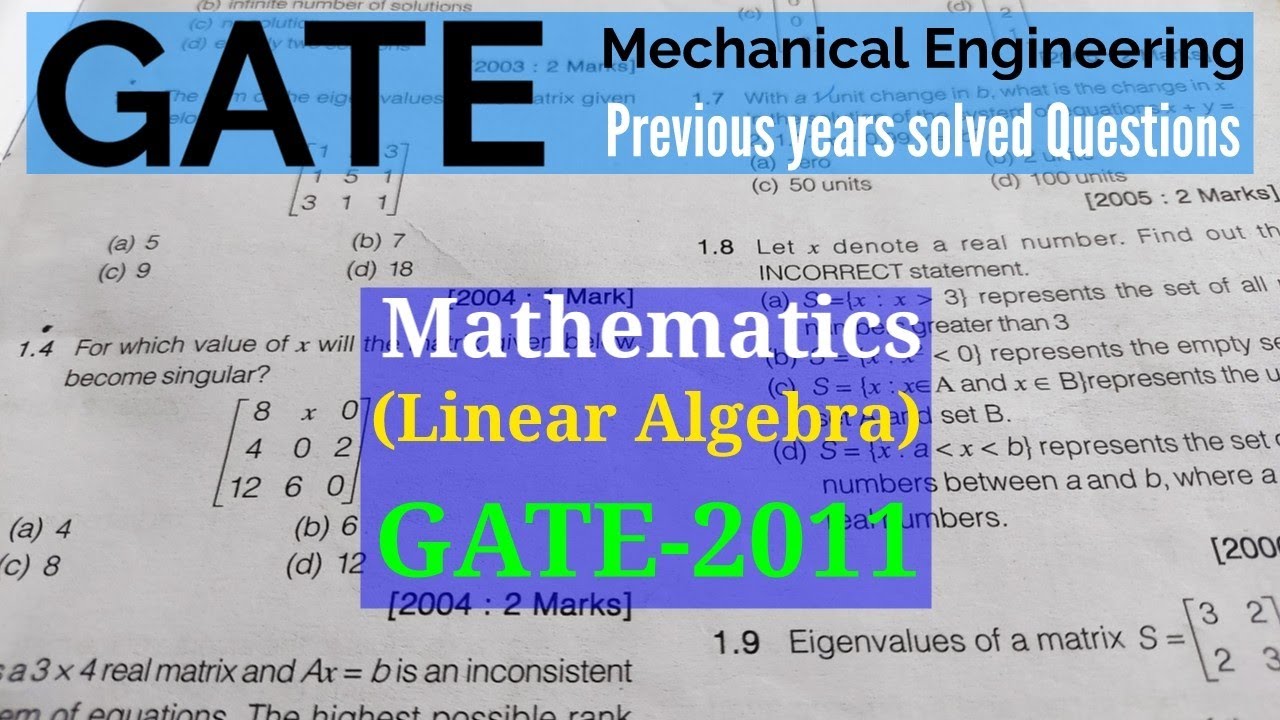 GATE Mechanical previous year solved Paper| Linear Algebra-Mathematics ...