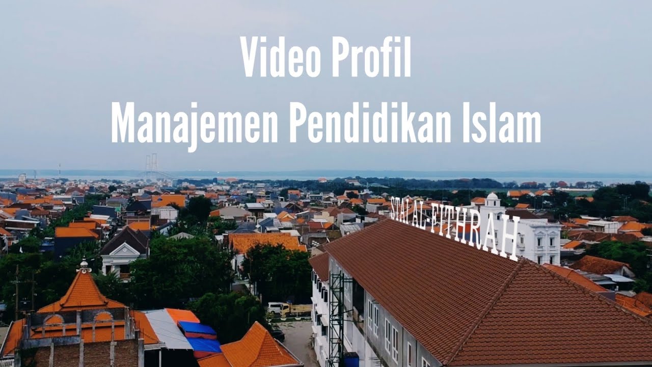 PROFIL MPI STAI AL FITHRAH 2019 - YouTube