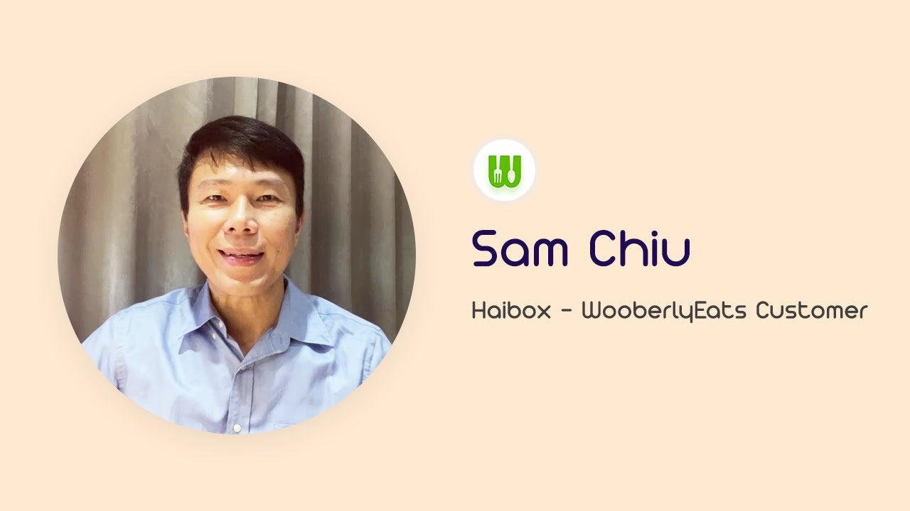 6th Anniversary🎉 Wishes From Our WooberlyEats Customer Sam Chiu - YouTube